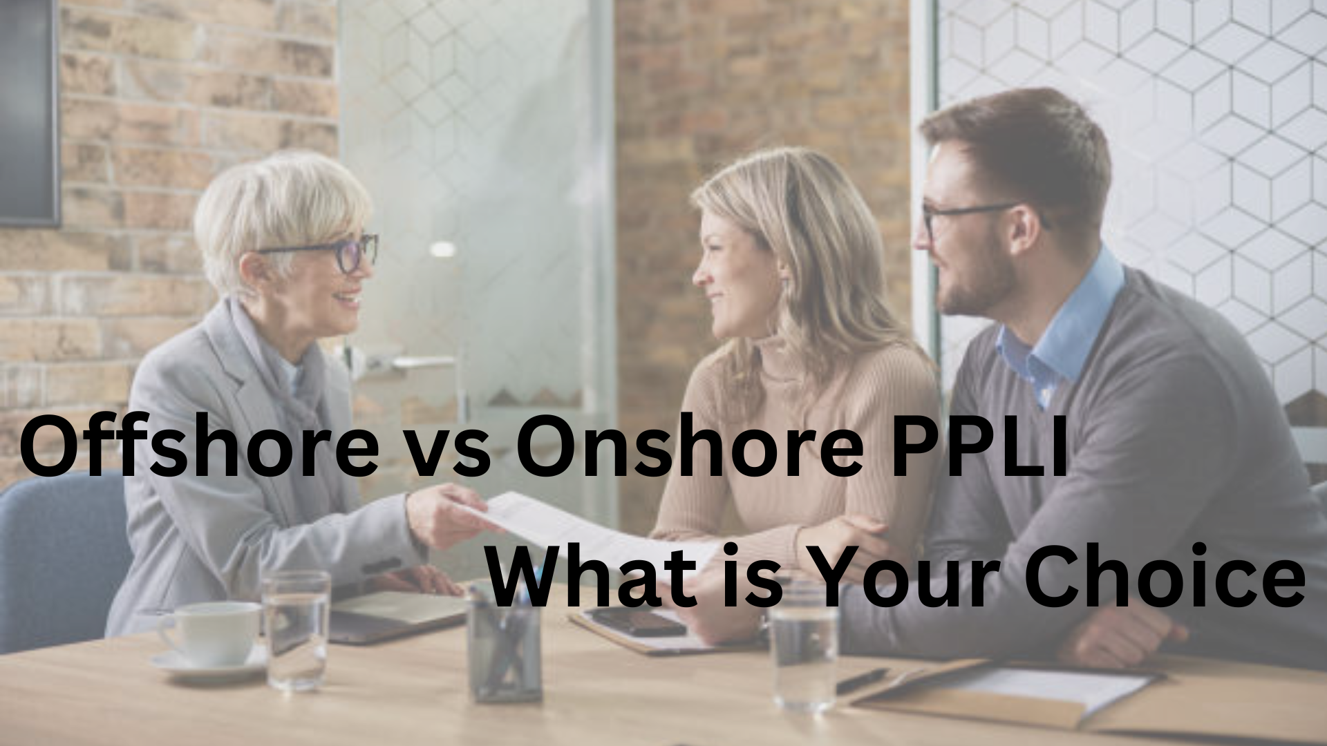 Offshore vs Onshore PPLI: Understanding Your PPLI Options